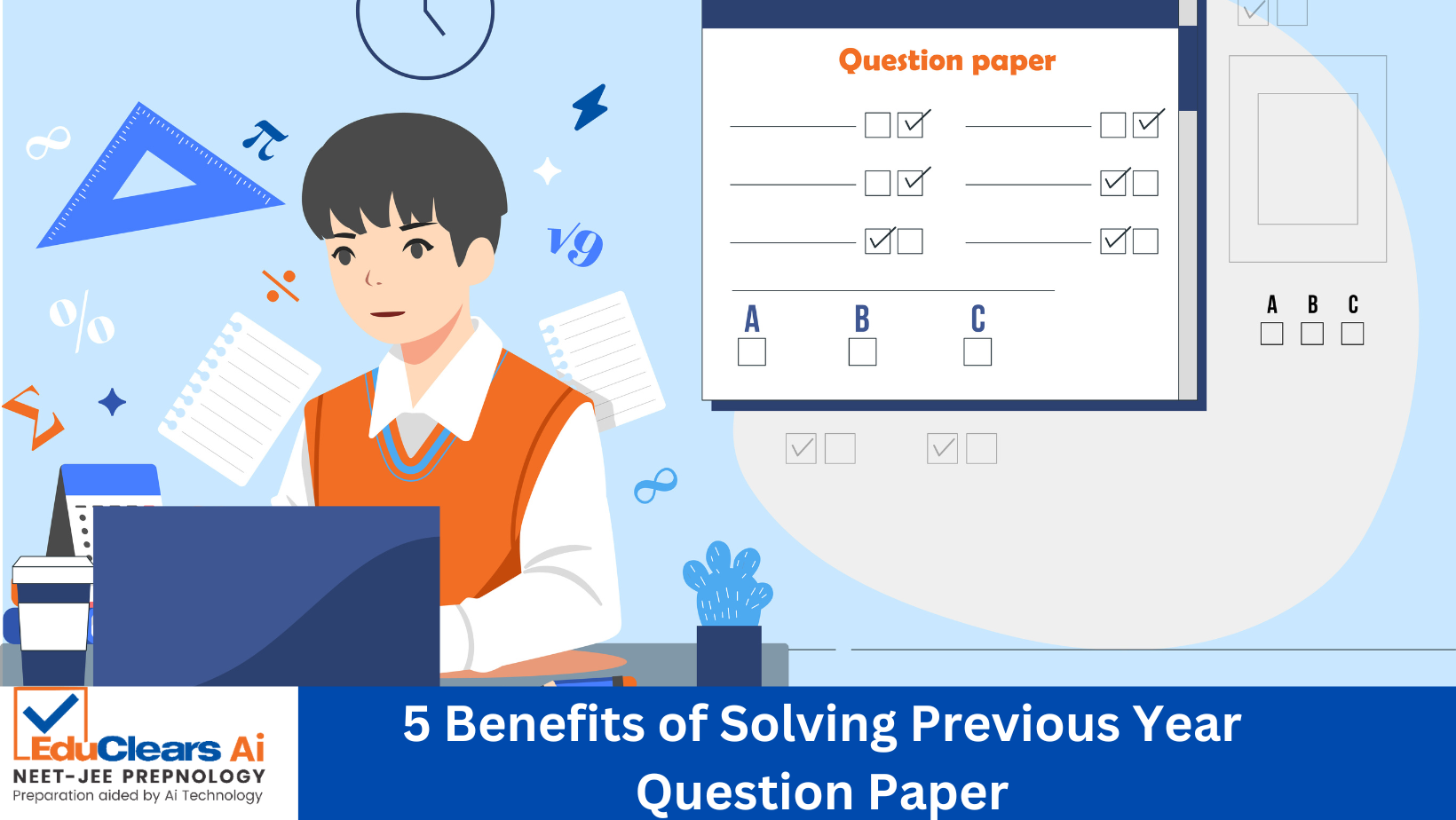 Blog 36. 5 Benefits of Solving Previous Year Question Papers